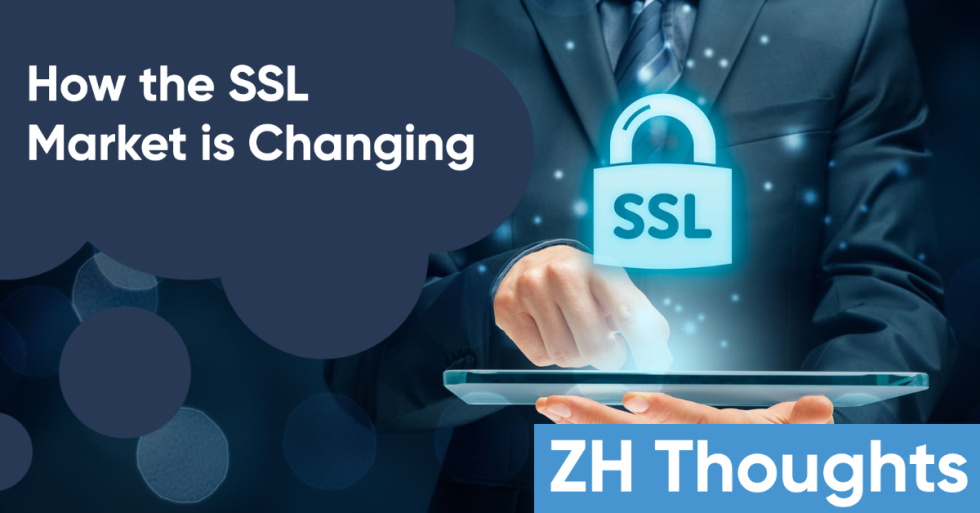 How Has the SSL Market Changed? | ZebraHost Blog