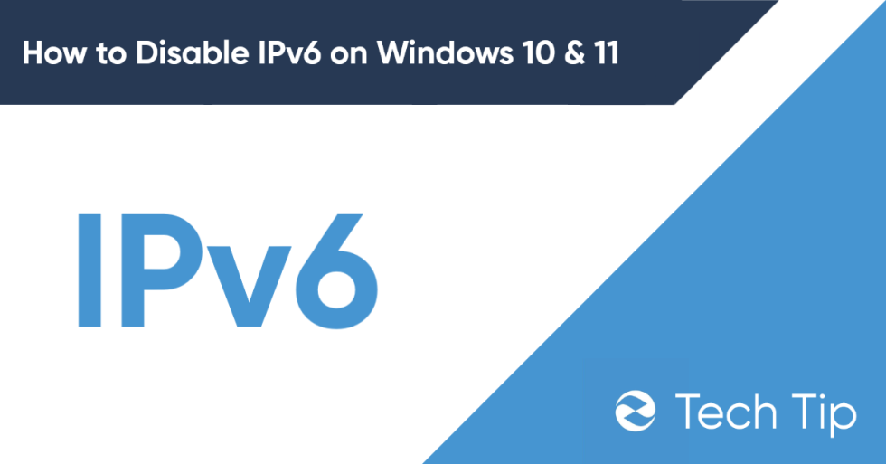 How to Disable IPv6 on Windows 10 and 11 | ZebraHost Blog